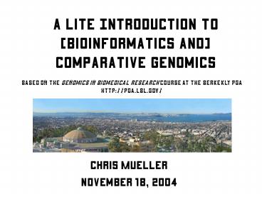 PPT – A Lite Introduction to Bioinformatics and Comparative Genomics ...