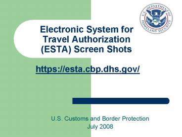 PPT – Electronic System for Travel Authorization ESTA Screen Shots ...