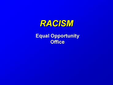 RACISM presentation | free to view