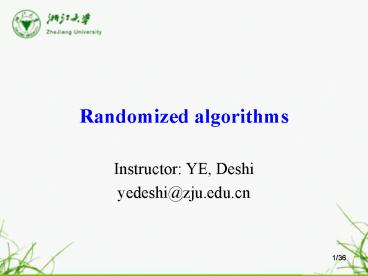 Randomized algorithms presentation | free to view