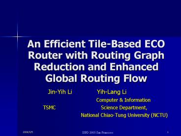An Efficient TileBased ECO Router with Routing Graph Reduction and ...