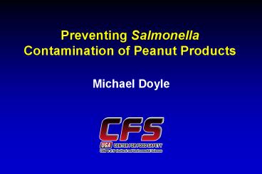 Preventing Salmonella Contamination of Peanut Products presentation ...