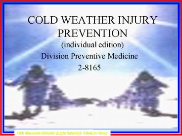 COLD WEATHER INJURY PREVENTION individual edition presentation | free ...