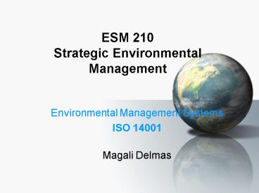 ESM 210 Strategic Environmental Management presentation | free to view