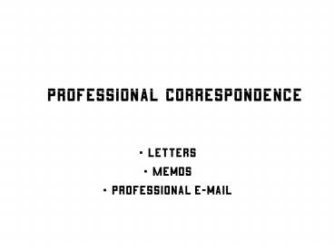 Professional correspondence presentation | free to view