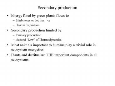Secondary production presentation | free to view
