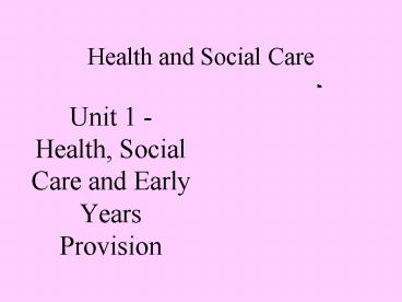 Health and Social Care presentation | free to view