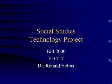 PPT – Social Studies Technology Project PowerPoint presentation | free ...