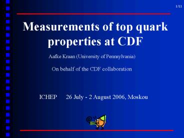 PPT – Measurements of top quark properties at CDF PowerPoint ...