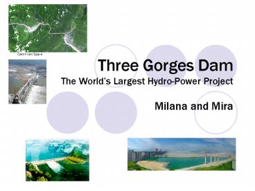 PPT – Three Gorges Dam The Worlds Largest HydroPower Project PowerPoint presentation | free to ...