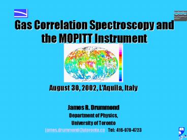 Gas Correlation Spectroscopy and the MOPITT Instrument presentation ...