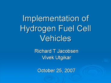 PPT – Implementation of Hydrogen Fuel Cell Vehicles PowerPoint ...