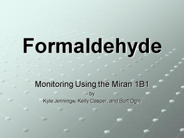 Formaldehyde presentation | free to view