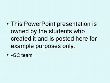 PPT – This PowerPoint presentation is owned by the students who created ...
