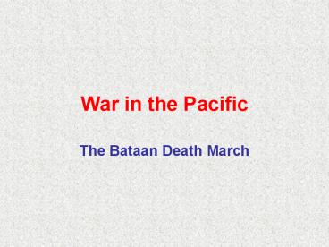PPT – War in the Pacific PowerPoint presentation | free to view - id ...