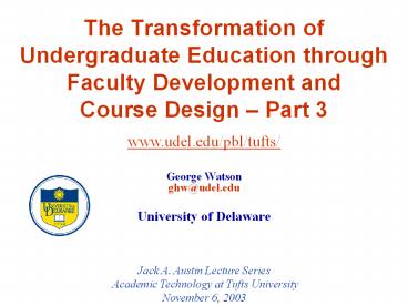 PPT – The Transformation of Undergraduate Education through Faculty ...