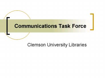 Communications Task Force presentation | free to view
