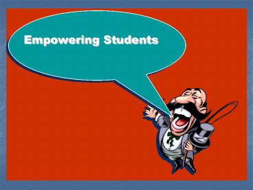 Empowering Students presentation | free to view