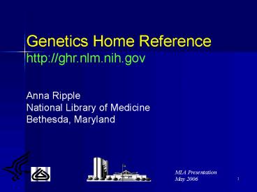 PPT – Genetics Home Reference PowerPoint presentation | free to ...