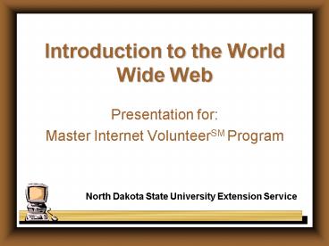 PPT – Introduction to the World Wide Web PowerPoint presentation | free ...
