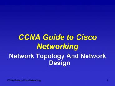 Network Topology And Network Design presentation | free to view