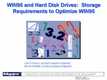 WIN95 and Hard Disk Drives: Storage Requirements to Optimize WIN95 ...