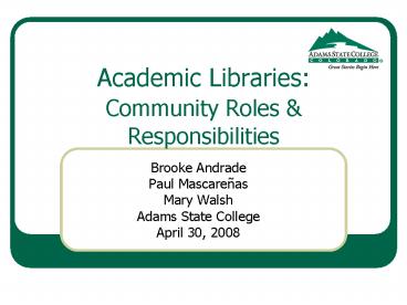 PPT – Academic Libraries: Community Roles PowerPoint presentation ...