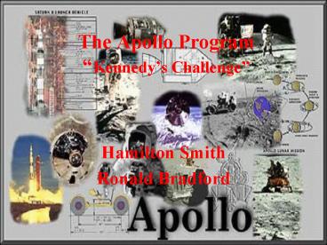 The Apollo Program Kennedys Challenge presentation | free to view