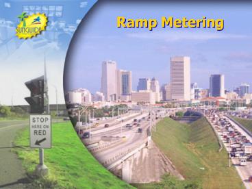 Ramp Metering presentation | free to view