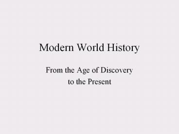 Modern World History presentation | free to view