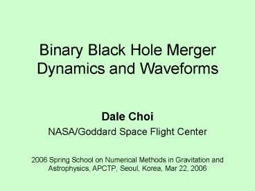 Binary Black Hole Merger Dynamics and Waveforms presentation | free to view