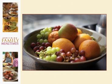 Importance of Family Mealtimes presentation | free to download