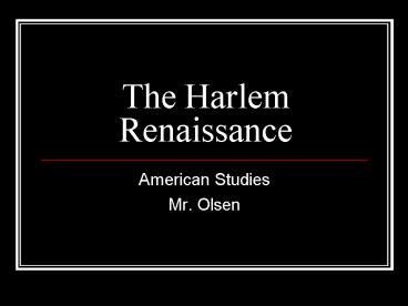 PPT – The Harlem Renaissance PowerPoint presentation | free to view ...