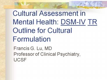 Cultural Assessment in Mental Health: DSMIV TR Outline for Cultural ...