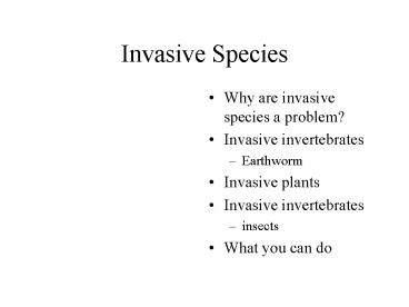 PPT – Invasive Species PowerPoint presentation | free to view - id ...