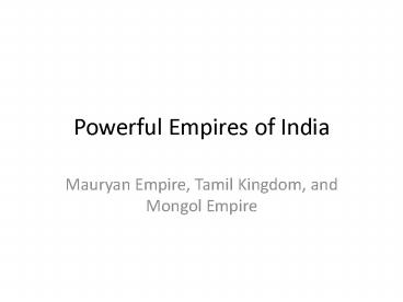 Powerful Empires of India presentation | free to view