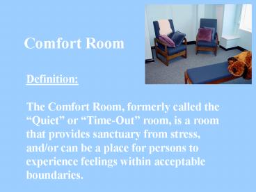 Comfort Room presentation | free to view