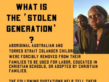 What is the Stolen Generation presentation | free to view