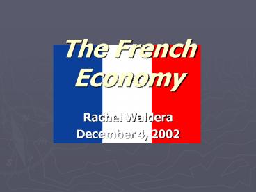 The French Economy presentation | free to view