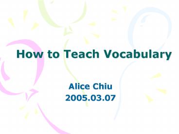 How to Teach Vocabulary presentation | free to view