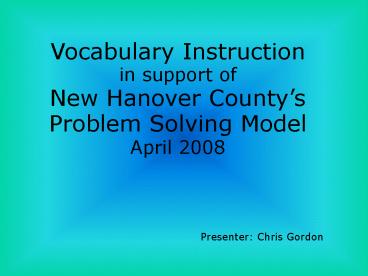 PPT – Vocabulary Instruction PowerPoint presentation | free to view ...
