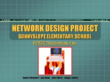 PPT – NETWORK DESIGN PROJECT SUNNYSLOPE ELEMENTARY SCHOOL PowerPoint ...