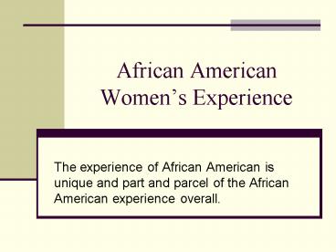 African American Womens Experience presentation | free to view