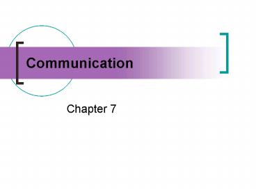 PPT – Communication PowerPoint presentation | free to view - id: 3fcad ...