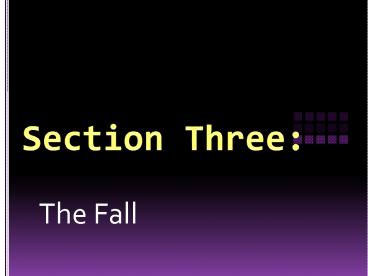 PPT – Section Three: PowerPoint presentation | free to view - id: 3fa5f ...