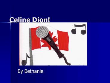 Celine Dion presentation | free to view