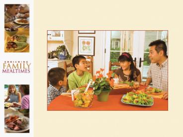 Importance of Family Mealtimes presentation | free to view
