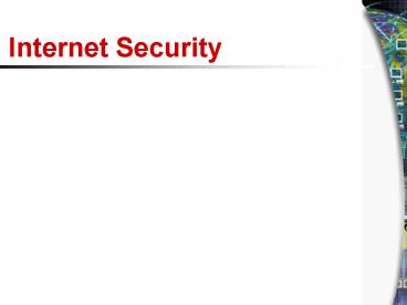 Internet Security presentation | free to view