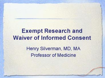 Exempt Research and Waiver of Informed Consent presentation | free to view