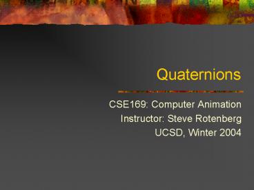 Quaternions presentation | free to view